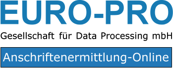 EURO-PRO GmbH - Professionelle Anschriftenermittlung und mehr...